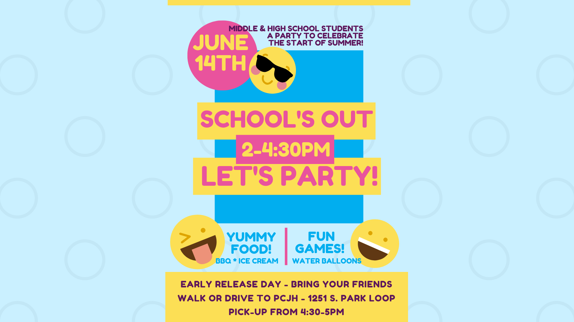 Last Day of School Party! - Presbyterian Church of Jackson Hole
